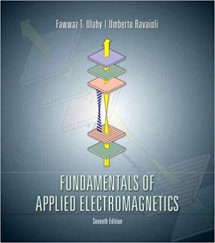 Fundamentals of Applied Electromagnetics 7th Edition by Fawwaz Ulaby ...